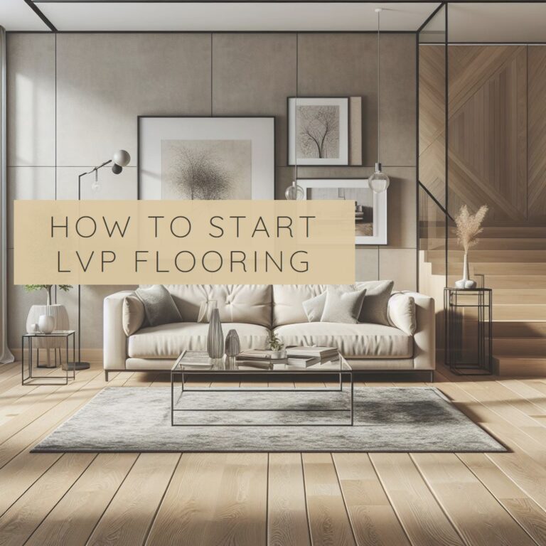 How to Start LVP Flooring